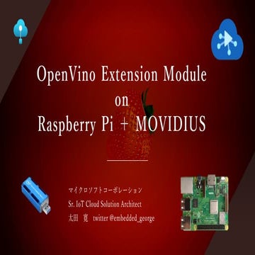 Azure Video Analyzer OpenVino Extension Module on Raspberry Pi with Movidius | PPT