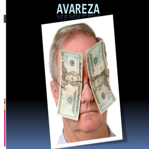 Avareza | PPTX