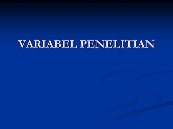 6. VARIABEL-PENELITIAN.ppt