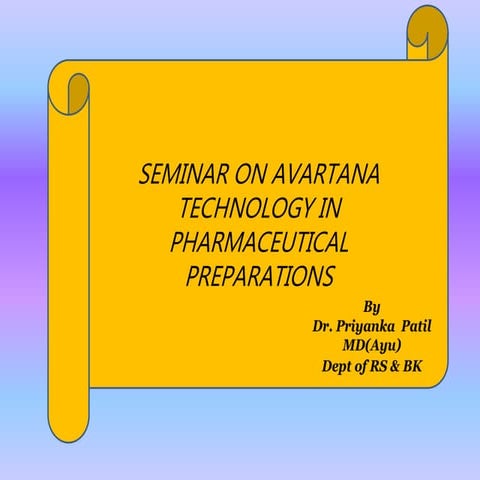 AVARTANA TECHNOLOGY IN PHARMACEUTICAL PREPARATIONS.pptx