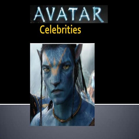 Avatar celebrities | PPTX | Science Fiction | Genres
