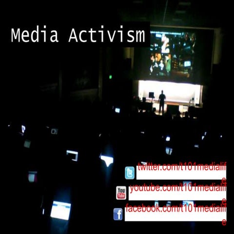Media Activism | PPT