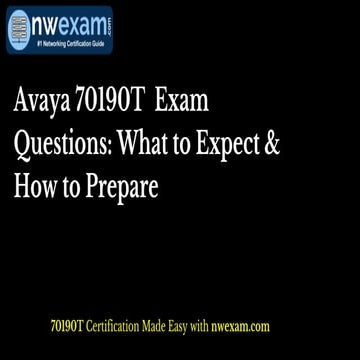 Avaya 70190T Exam Questions: What to Expect & How to Prepare | PDF
