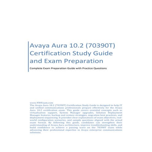 Avaya Aura 10.2 (70390T) Certification Study Guide and Exam Preparation ...