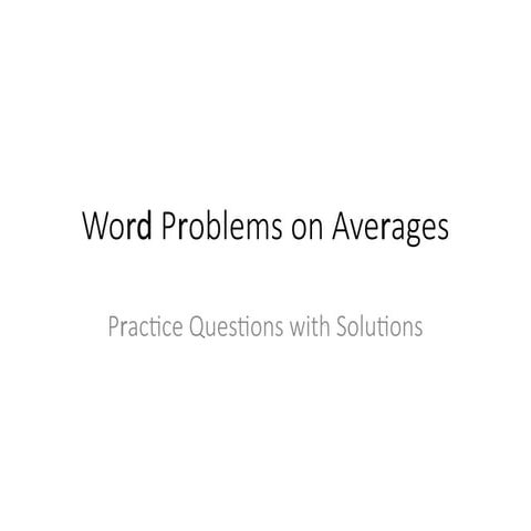 Averages_Word_Problems for enginers.pptx