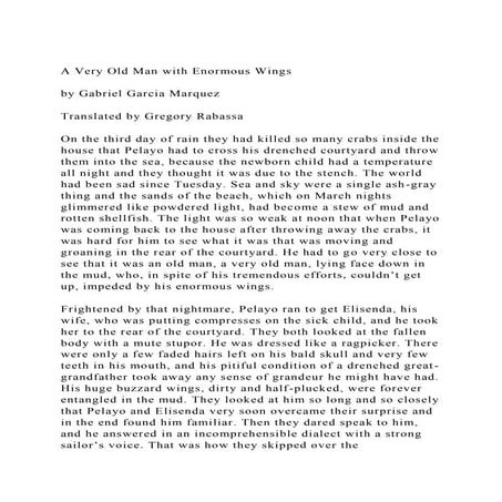 A Very Old Man with Enormous Wingsby Gabriel Garcia Marquez.docx