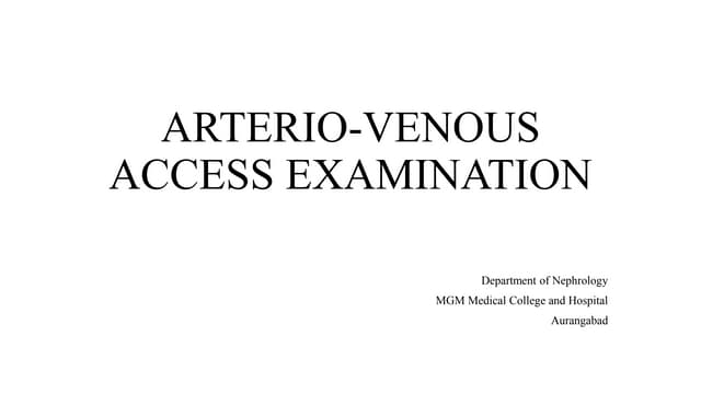 Av fistula examination - dr. tarek fayez | PPT