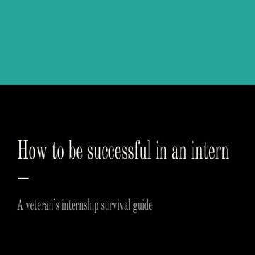 How to be successful in an internship | PPTX