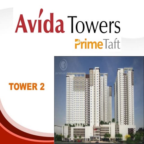 Avida Towers Prime Taft Presentation | PDF