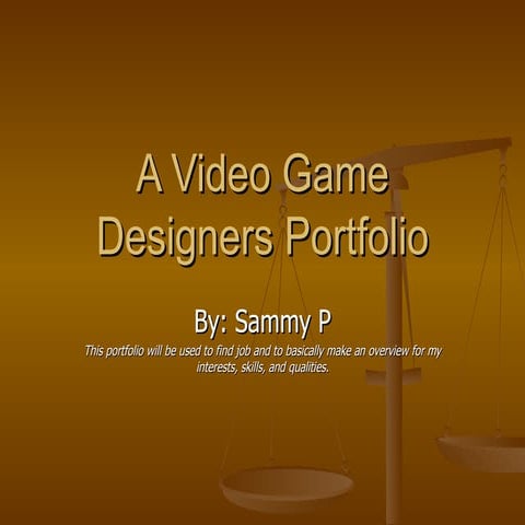 A Video Game Designers Portfolio | PPT