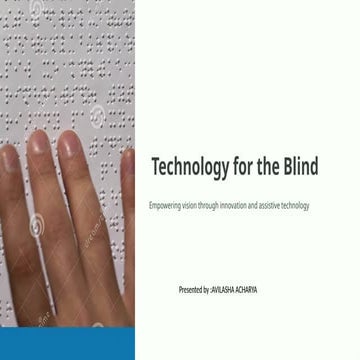 Technology for the Blind: Assistive Devices, AI Applications, and ...
