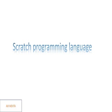 AVI MEHTA on scartch program in the school | PPTX