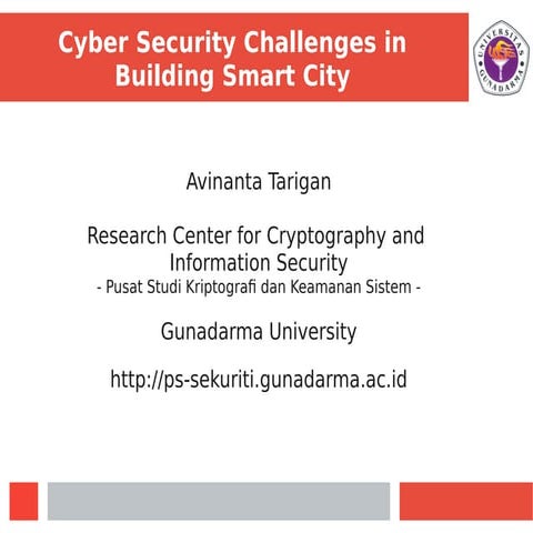 Cyber Security Challenges in Building Smartcity (Presented in 2016) | PDF