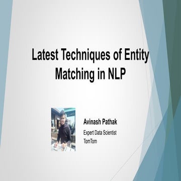 [DSC Europe 22] Latest Techniques of Entity Matching in NLP - Avinash ...
