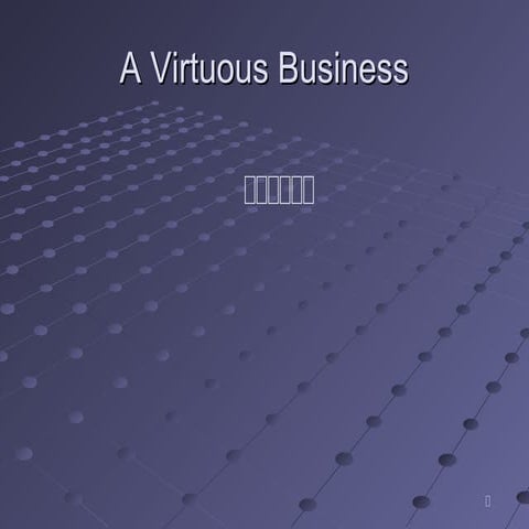 A virtuous business khmer | PPT