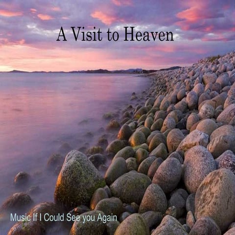 A Visit to Heaven | PPS | Christianity | Religion & Spirituality