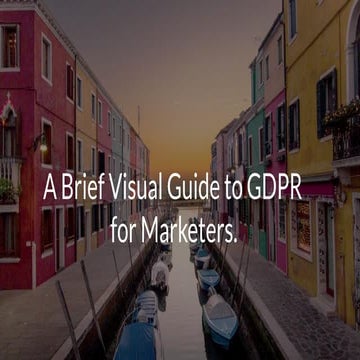 A Visual Guide to GDPR for Marketers | PPT