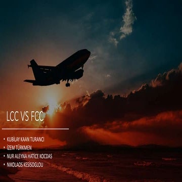 Avm 301 group 3 G2 - Group Assignement: 5 Features of your LCCs vs. FSC | PPT