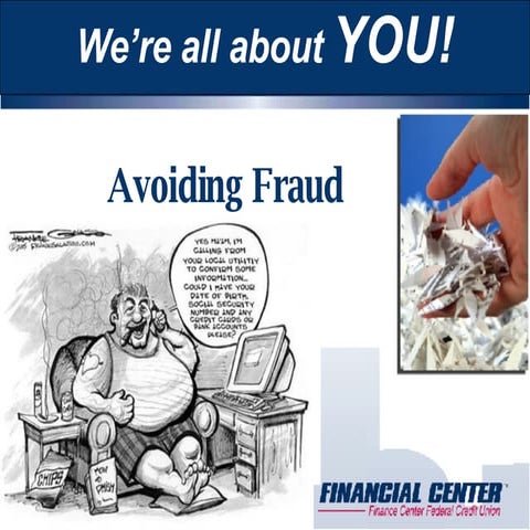 Avoiding Fraud and Identity Theft - October 2008 | PPT