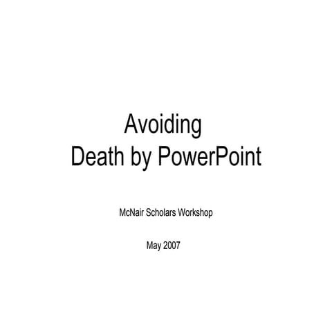 Avoiding Death by PowerPoint | PPT