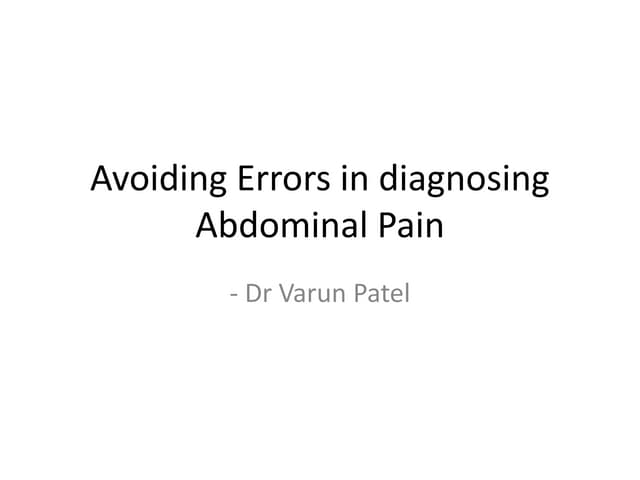Avoiding errors in diagnosing abdominal pain | PPTX | Digestive ... Avoiding errors in diagnosing abdominal pain | PPTX | Digestive ...