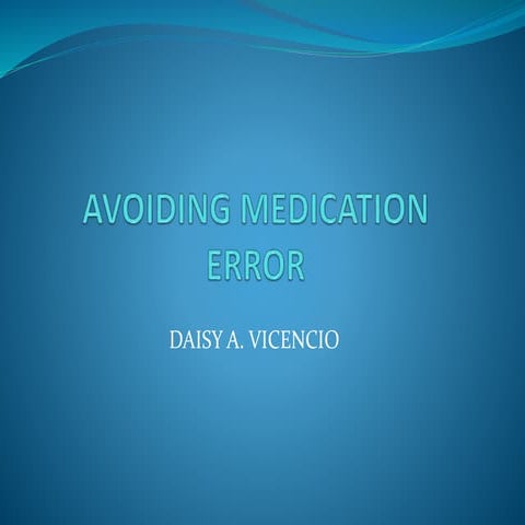 Avoiding Medication Error Pptx