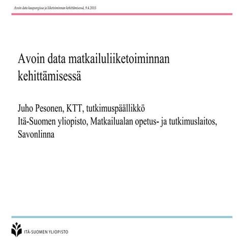 Avoin data matkailuliiketoiminnassa | PPT