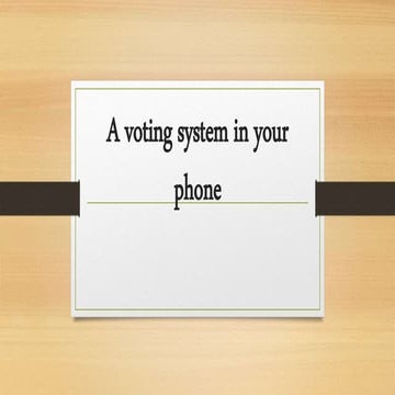 A voting system in your phone - presentation by Mónika Kiss and Katalin ...