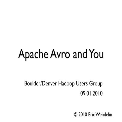 Apache Avro and You | PPT