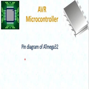 AVR Unit 3 pin diagram good one for introduction to AVR | PPTX