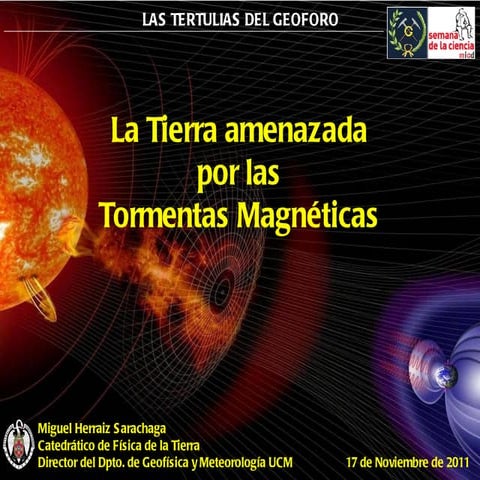 La Tierra amenazada por las tormentas magnéticas | PPT