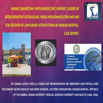 Awake Craniotomy with endoscopic support, guided by intraoperative ...