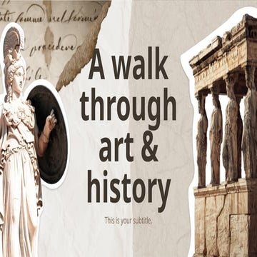 A walk through art & history · SlidesMania.pptx