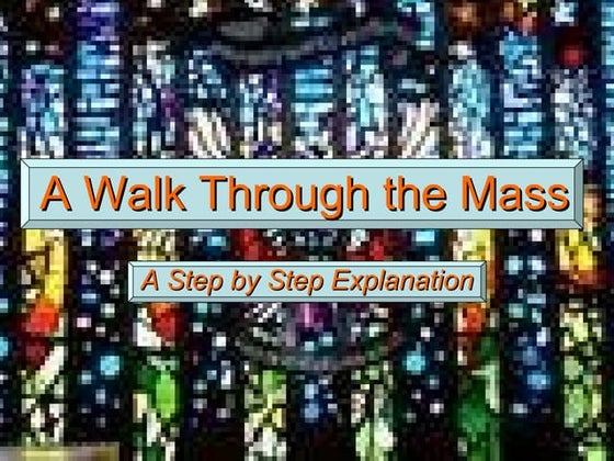 Parts of the mass | PPT | Christianity | Religion & Spirituality