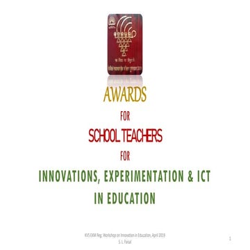 Awards for School Teachers for Innovations,Experimentation & ICT in ...