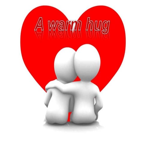 A warm hug | PPSX