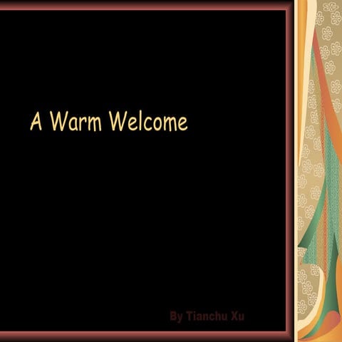 A Warm Welcome | PPT