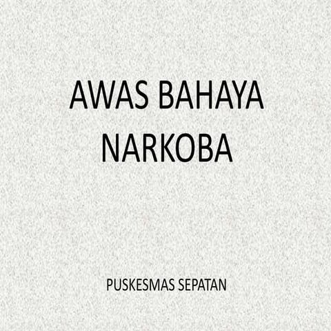 awas bahaya narkoba.pptx