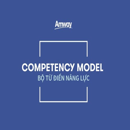 Amway Competency Model (Bộ Từ Điển Năng Lực) | PDF