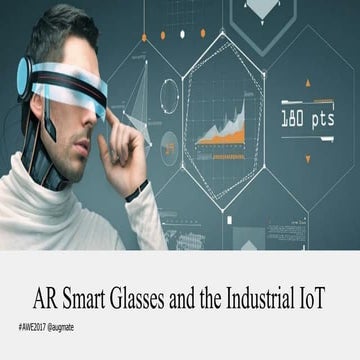 AR Smart Glasses and the Industrial IoT | PDF