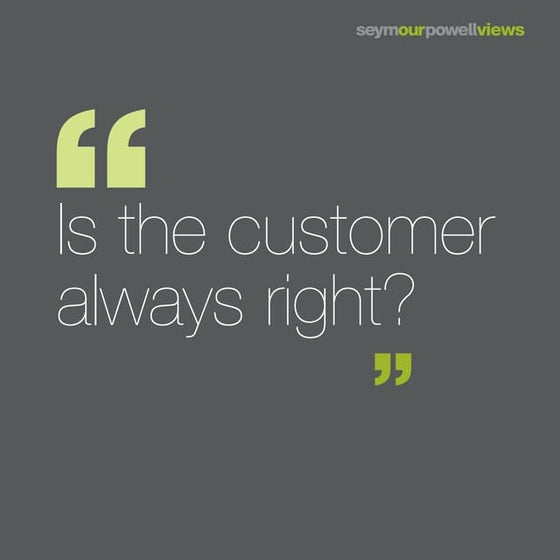 The customer is always right | PPT
