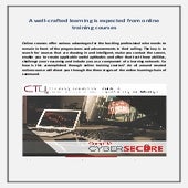 A well crafted learning is expected from online training courses
