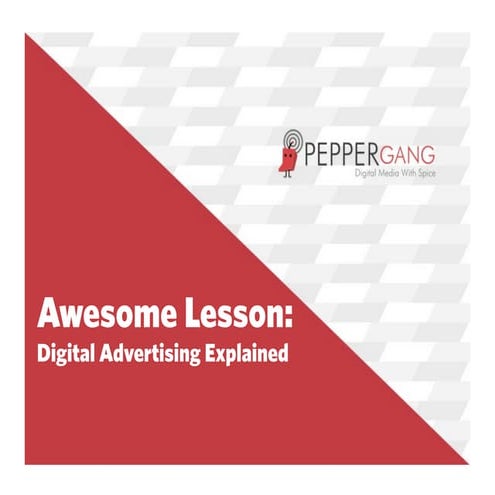 Awesome Lesson: Digital Advertising Explained | PPT