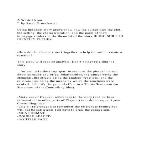 A White Heron by Sarah Orne-JewettUsing the short story ab.docx