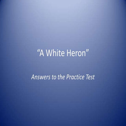 A white heron practice test power point | PPTX