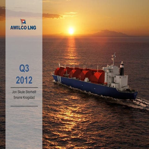 Awilco LNG Q3 2012 results presentation | PDF