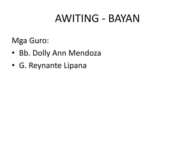 awiting bayan -a lesson in Filipino 7- third quarter | PPT