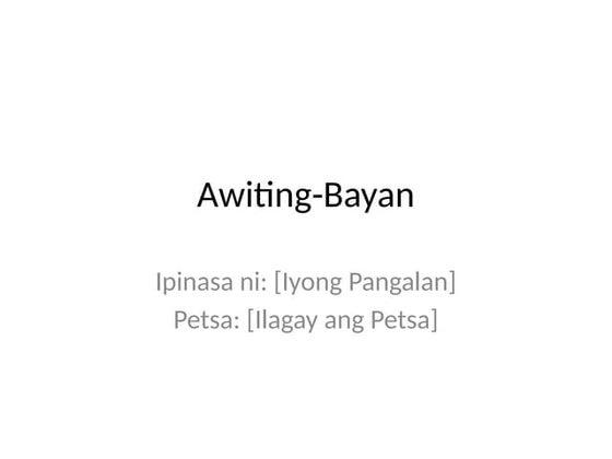 Filipino 7 Awiting-Bayan at Mga Uri Nito.pptx