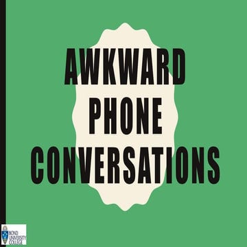 Awkward phone conversations | PPT