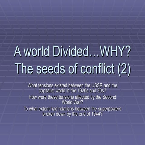 A world divided l 2 & 3 | PPT